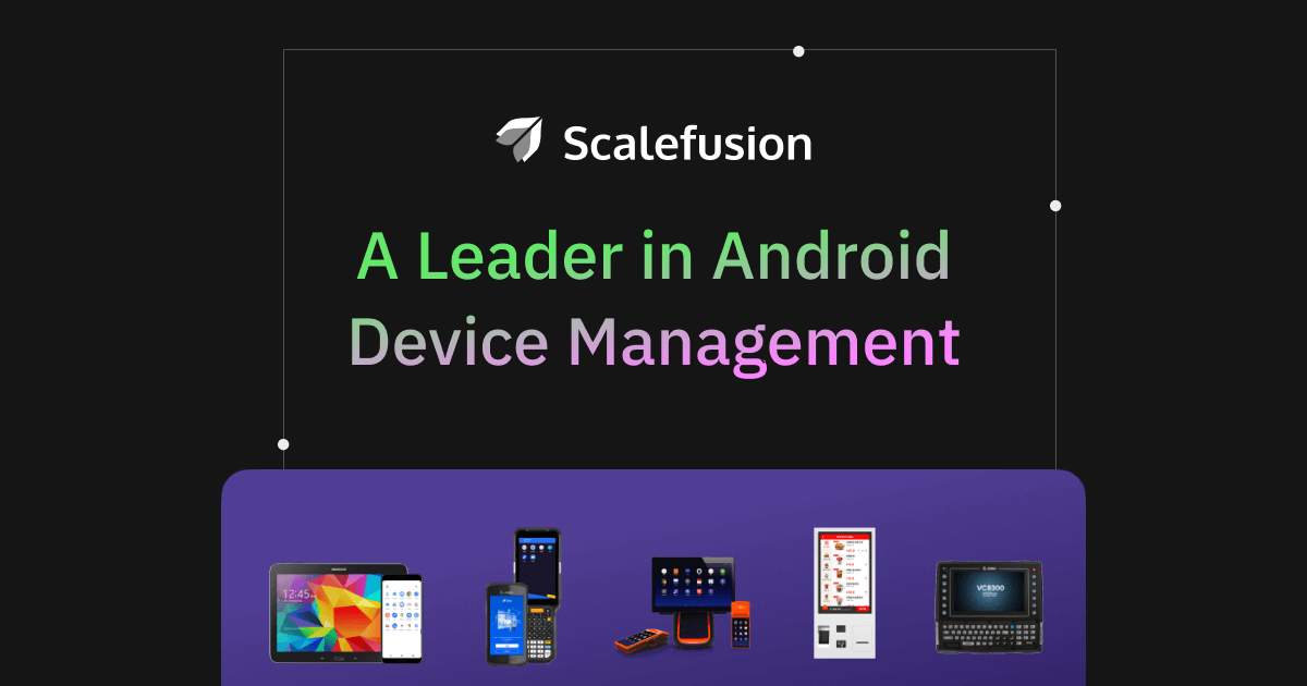 The Only Android MDM You Need