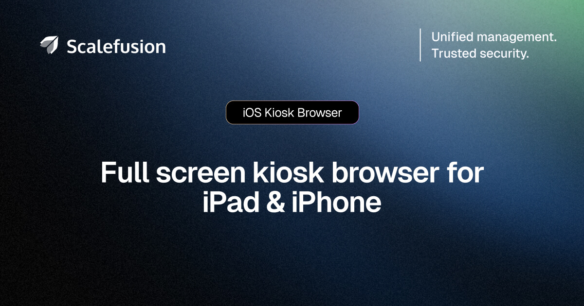 iPad kiosk browser | iPad Full Screen Browser Kiosk Mode