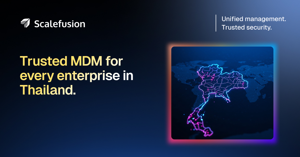 Best Mobile Device Management Software in Thailand - Scalefusion MDM