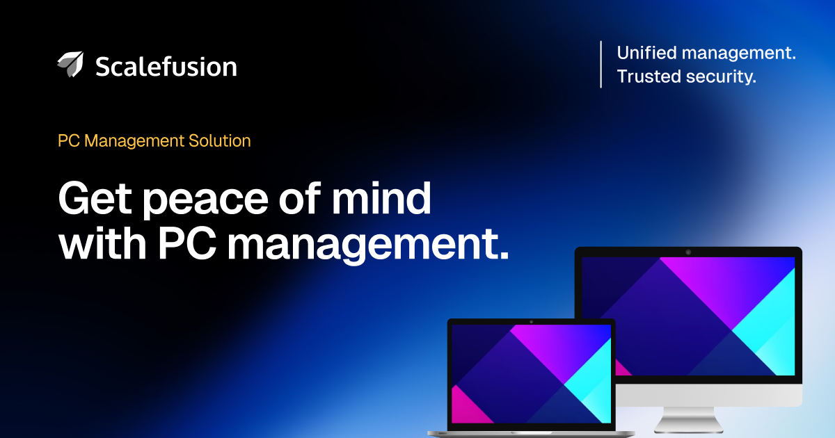 PC Management Software | MDM for PC - Scalefusion