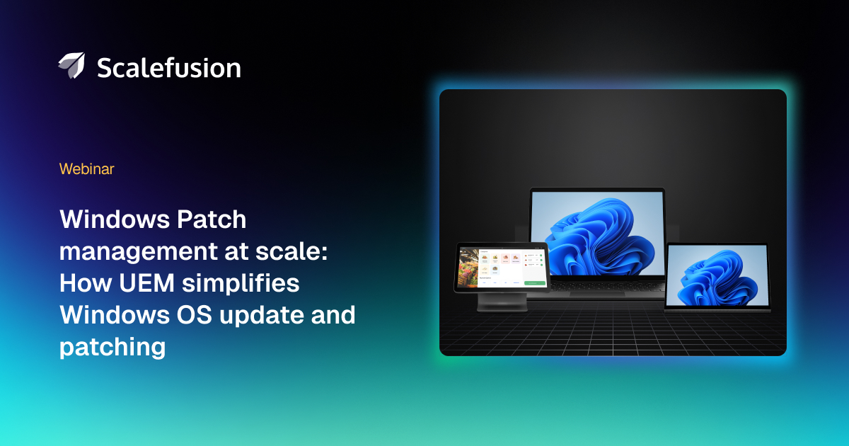 Windows Patch Management: Best Practices & Process | Webinar